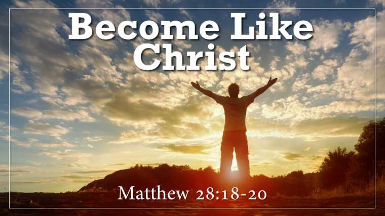 Become Like Christ - CenterPoint Church